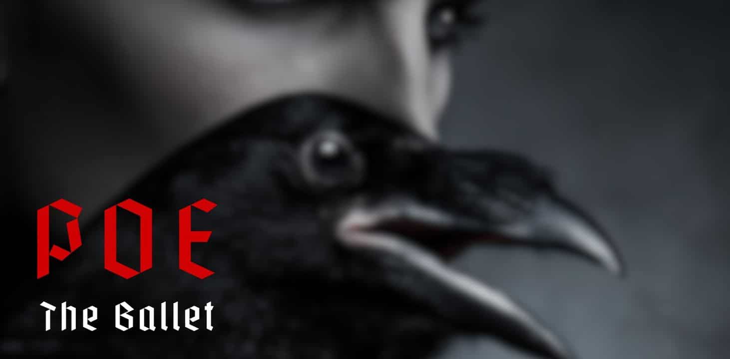 Poe the Ballet is An Eerie Evening Set in the Depths of the Depot ...